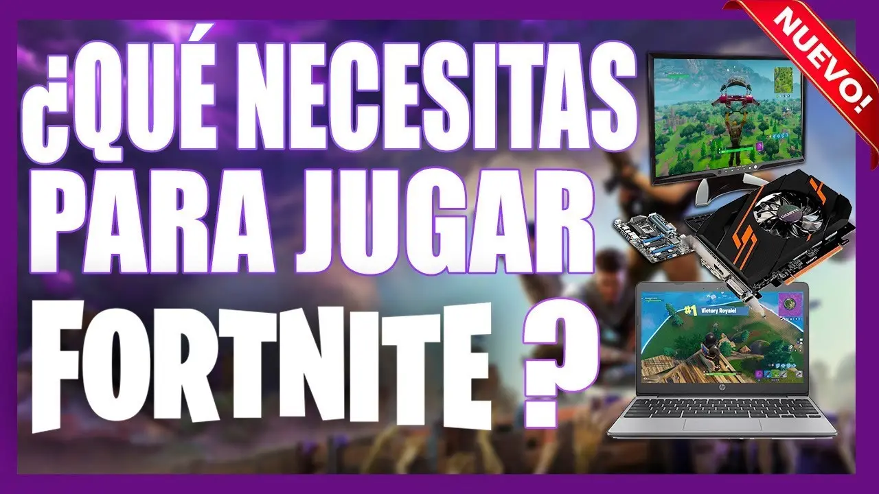 Componentes Necesarios Para Jugar Fortnite | Jugando Ando